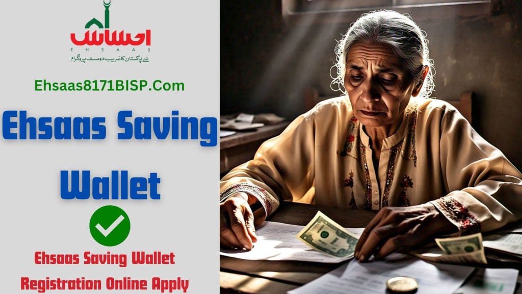 Ehsaas Saving Wallet Registration Online Apply